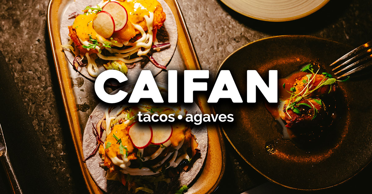 Mexican Tacos & Cuisine in Montreal | Caifan MTL